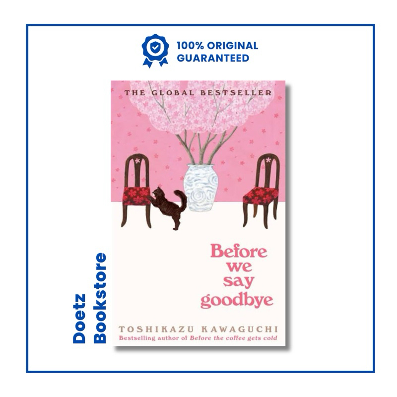 Jual Before We Say Goodbye by Toshikazu Kawaguchi (Hard Cover) | Shopee ...
