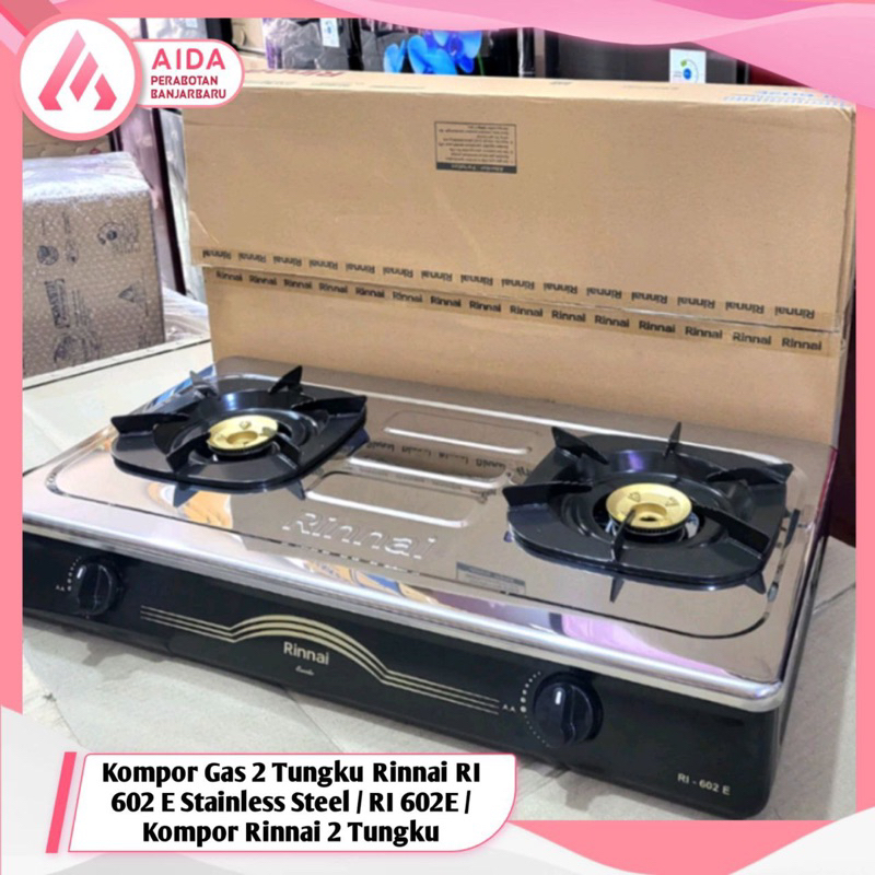 Jual Kompor Gas 2 Tungku Rinnai RI 602 E Stainless Steel / RI 602E / Kompor Rinnai 2 Tungku ...