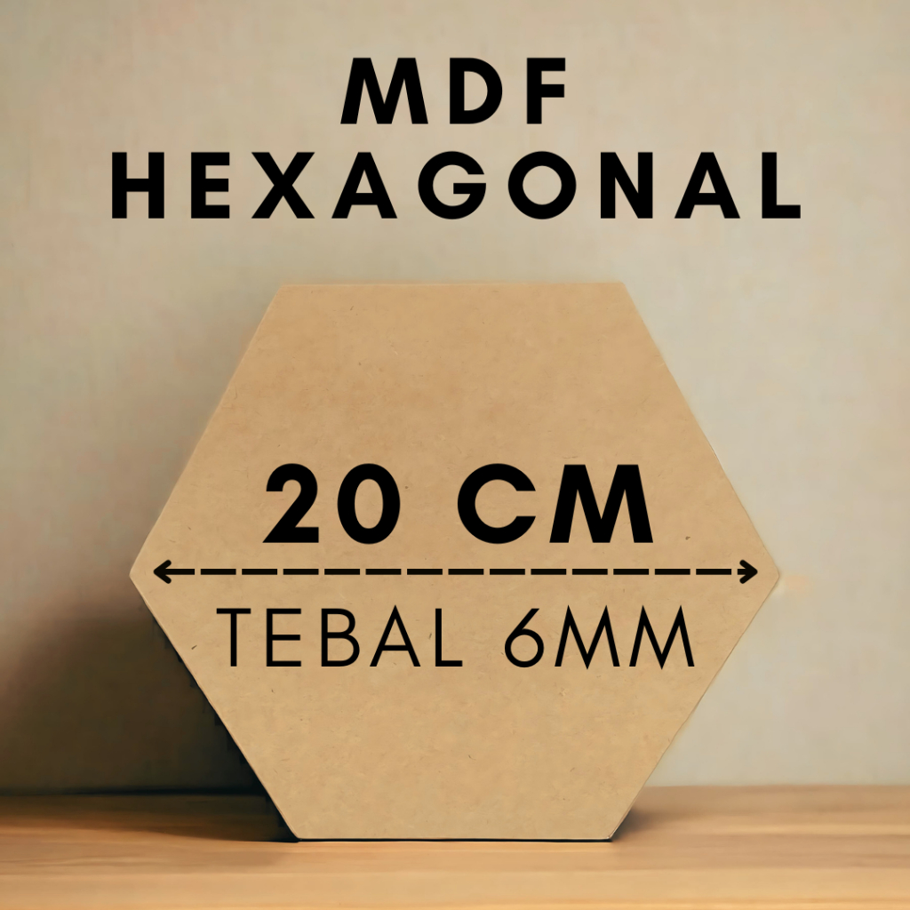 Jual MDF HEXAGONAL DIAMETER 20CM TEBAL 6MM | Shopee Indonesia