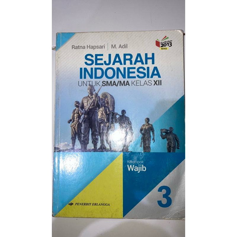 Jual Sejarah Indonesia - Erlangga Kelas 12/XII SMA/MA K13 Revisi | Shopee Indonesia