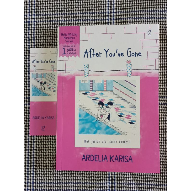 Jual Buku Novel Wattpad After You've Gone - Ardelia Karisa | Shopee Indonesia