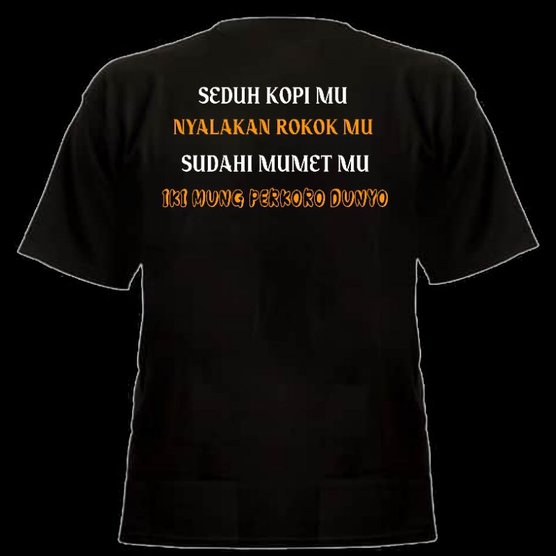 Jual kaos pendek dtf tulisan iki mung perkoro dunyo | Shopee Indonesia