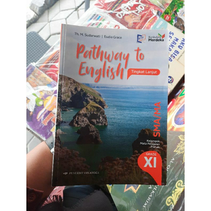 Jual Pathway to English Tingkat Lanjutan SMA/MA Kelompok Mata Pelajaran Grade XI Kurikulum ...