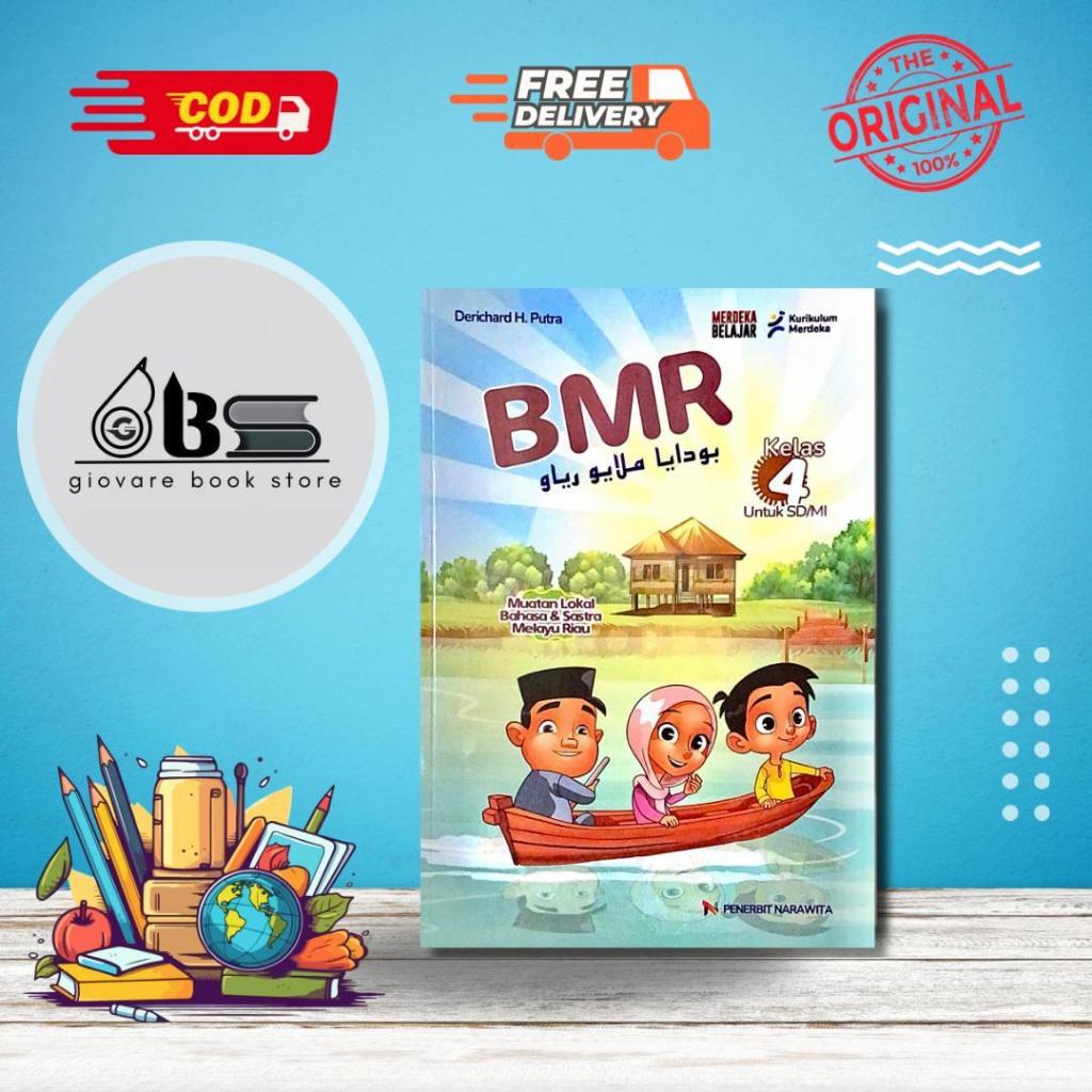 Jual BUKU BMR KELAS 4 KURIKULUM MERDEKA | BUDAYA MELAYU RIAU KELAS 4 NARAWITA KUMER ORIGINAL ...