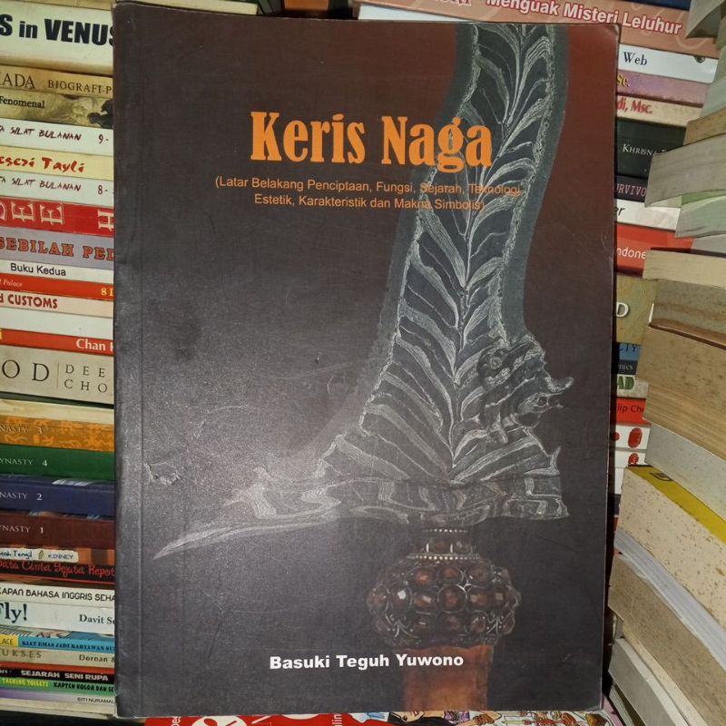 Jual buku keris naga by Basuki teguh Yuwono.. original | Shopee Indonesia