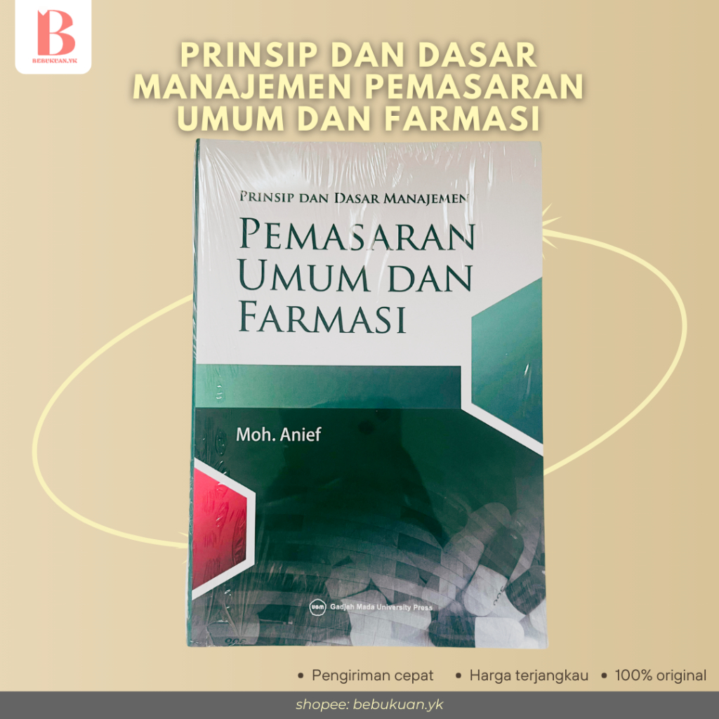 Jual Prinsip dan Dasar Manajemen Pemasaran Umum dan Farmasi | Buku Farmasi UGM Press | Shopee ...