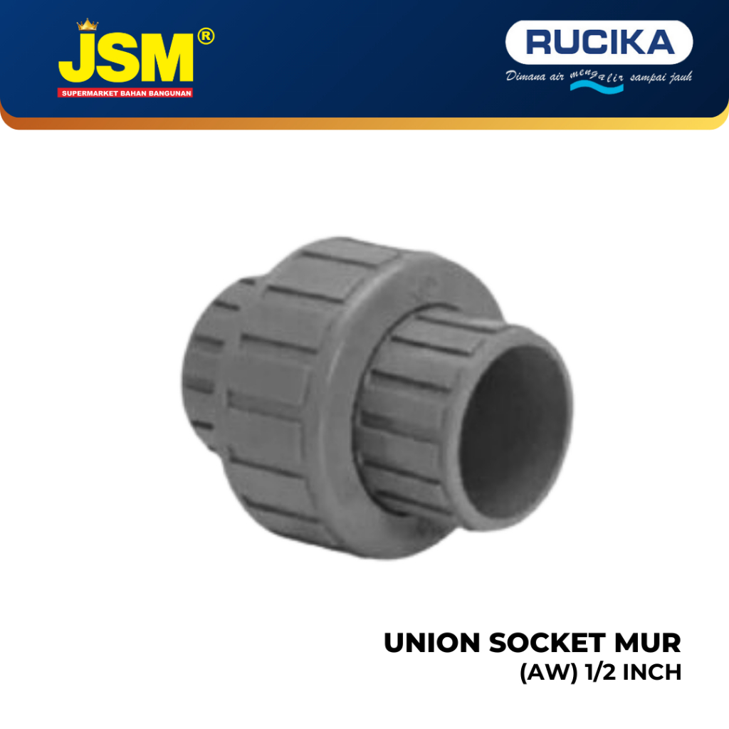 Jual RUCIKA WATERMUR UNION SOCKET 1/2 INCH (AW) - JSM Supermarket Bahan ...