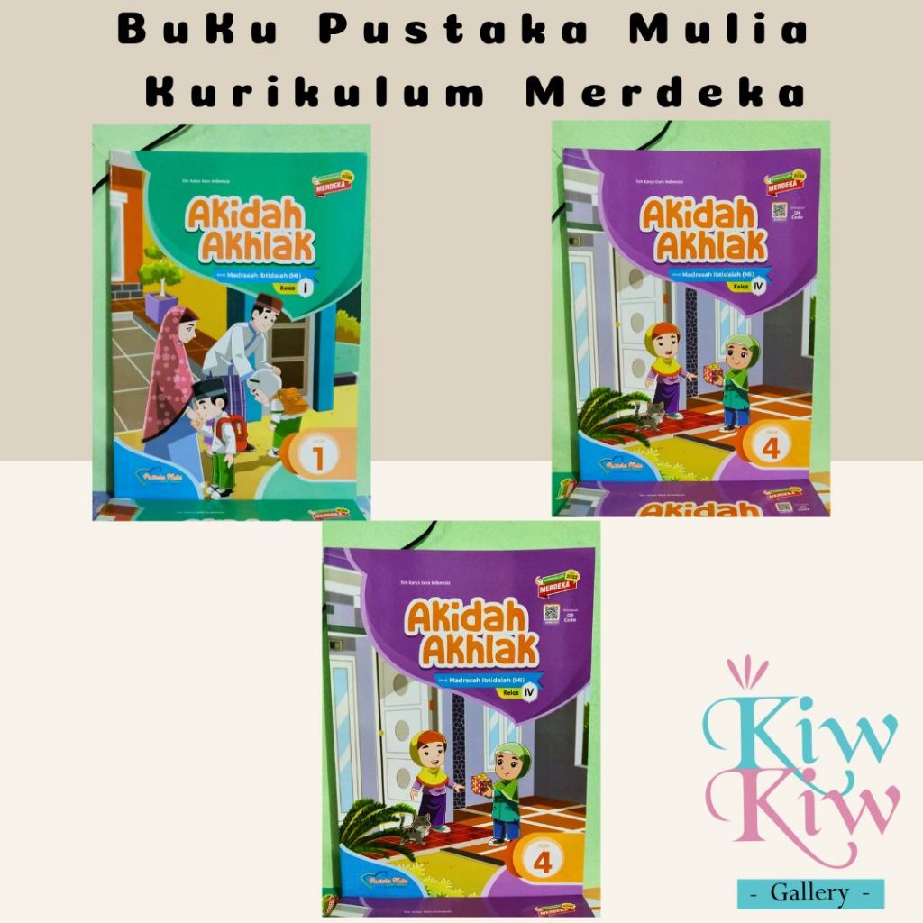 Jual Buku Akidah Akhlak Kelas 1, 2, 3, 4, 5, 6 Madrasah Ibtidaiah (MI) Kurikulum MERDEKA ...