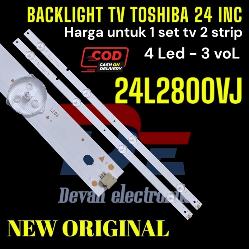 Jual BACKLIGHT TV TOSHIBA 24 IN 24L2800VJ LAMPU LED TV TOSHIBA 24L2800VJ BACKLIGHT TV TOSHIBA ...