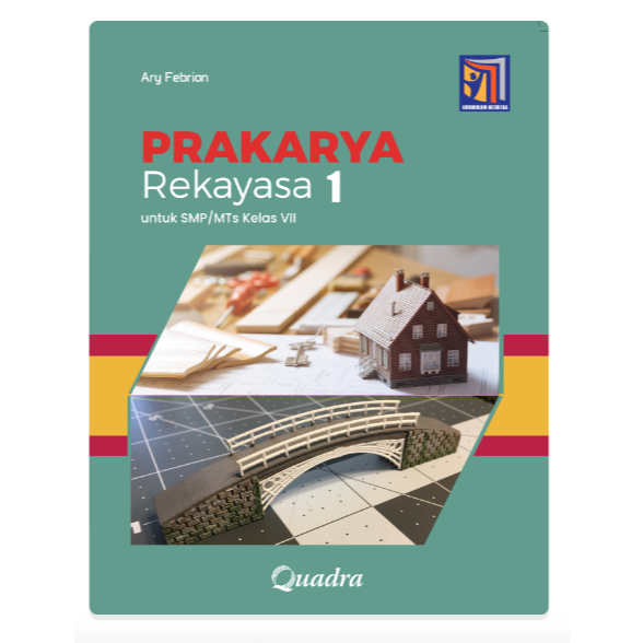Jual Buku PRAKARYA REKAYASA SMP KELAS 7 QUADRA KURIKULUM MERDEKA | Shopee Indonesia