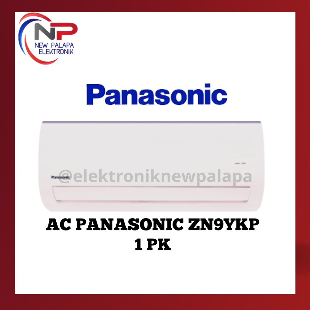 Jual AC Panasonic 1pk standard ( zn9ykp / DN 9 CKJ ) | Shopee Indonesia