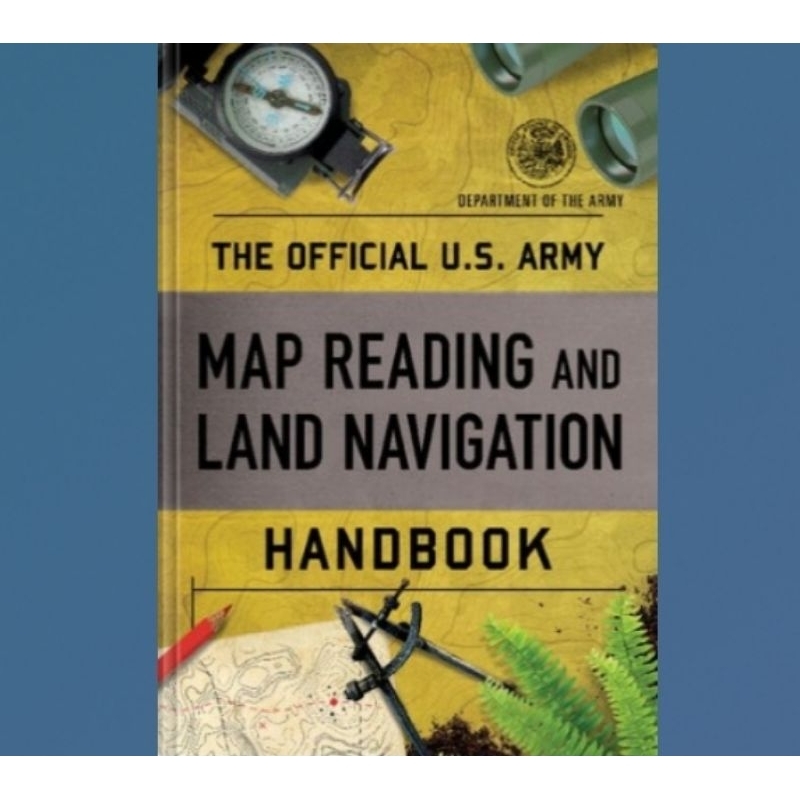 Jual Buku The Official U. S. Army Map Reading and Land Navigation ...