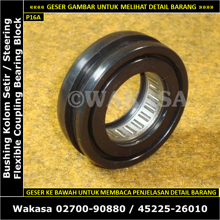Jual Bos Bushing Kolom Stir Toyota Dyna Dynasaurus 2002-2003 115PS / 125PS / 140PS Wakasa 45225 ...