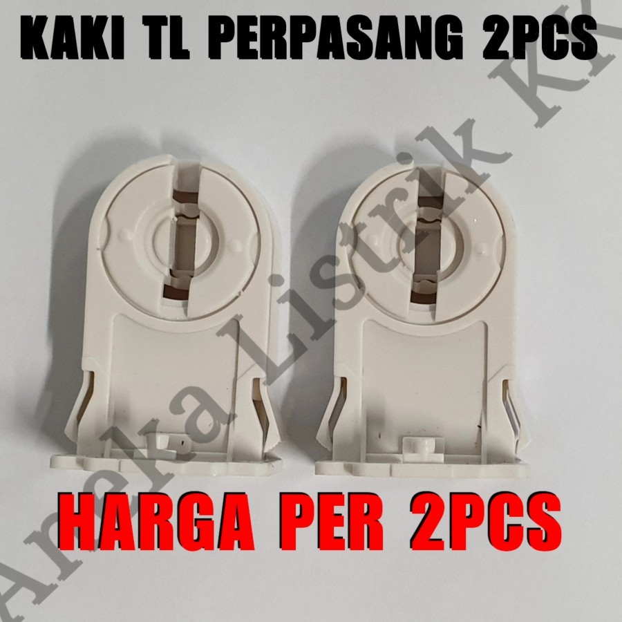 Jual FITTING KAKI TL NEON LAMPU T8 LED DUDUKAN perpasang 2pcs HIGH ...