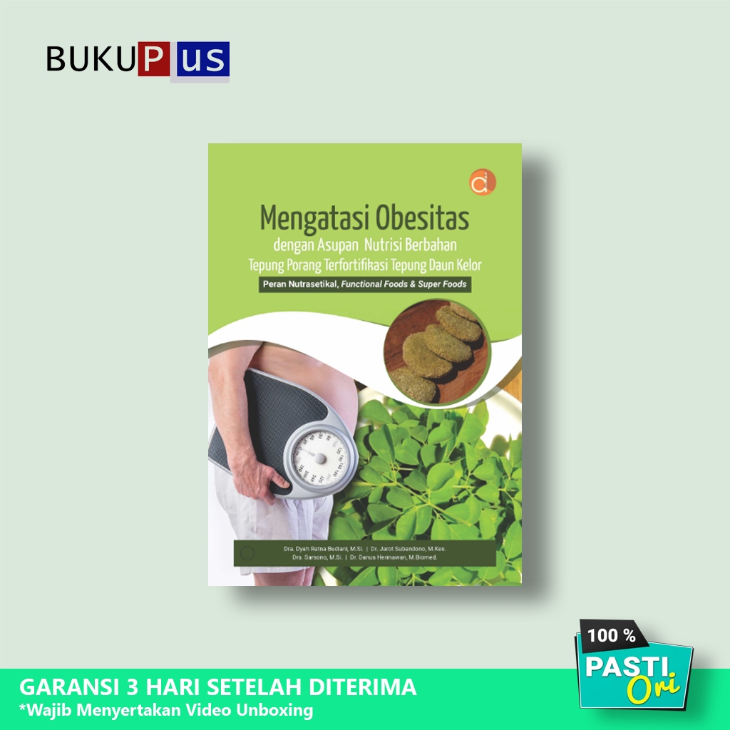 Jual Buku Mengatasi Obesitas dengan Asupan Nutrisi Berbahan Tepung Porang Terfortifikasi Tepung ...