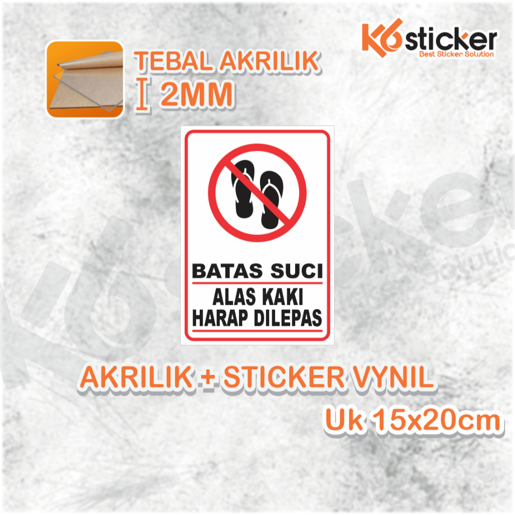 Jual AKRILIK SIGN BOARD BATAS SUCI SENDAL/ ALAS KAKI HARAP DILEPAS 2MM ...