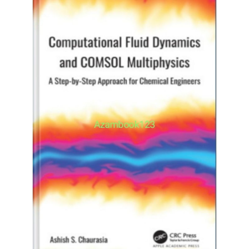 Jual Buku Computational Fluid Dynamics and COMSOL Multiphysics | Shopee Indonesia