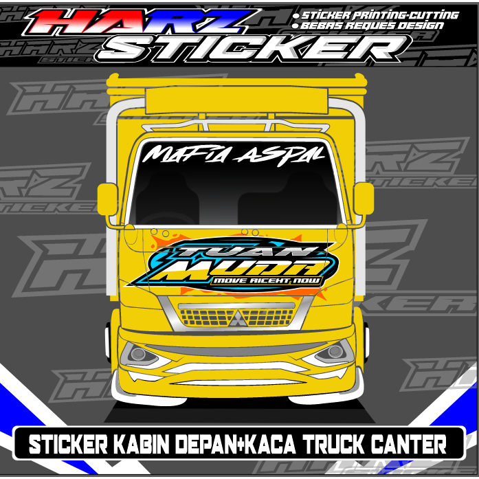 Jual Stiker Kabin Depan Truk canter-Stiker Tuan Muda-Stiker Mafia Aspal ...