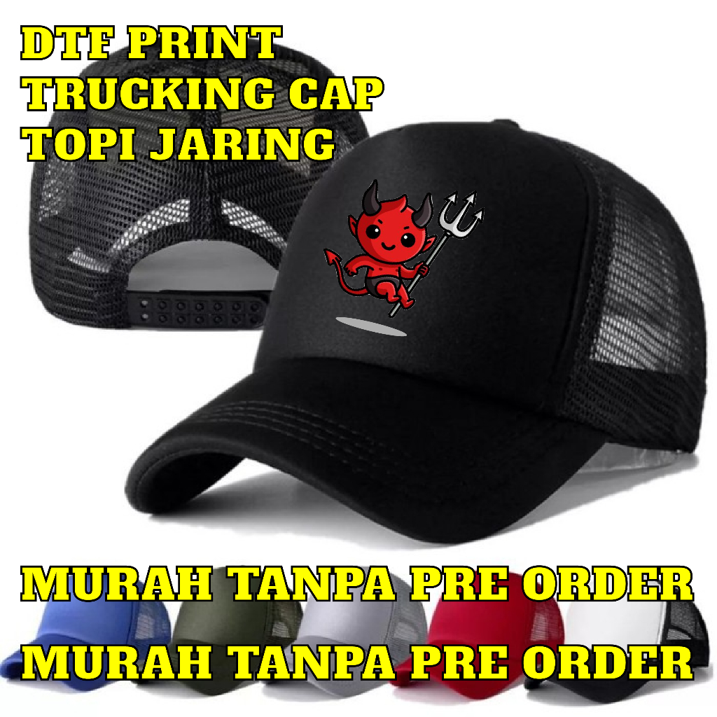 Jual TOPI TRUCKER CAP SABLON CUSTOM DTF PRINTING TOPI MURAH MERIAH ...