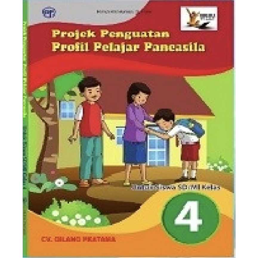 Jual Projek Penguatan Profil Pelajar Pancasila (P5) untuk SD/MI Kelas 4 ...