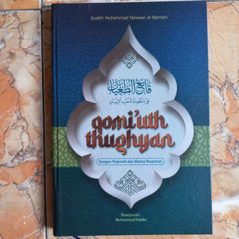 Jual QOMI'UTH THUGYAN Dengan Terjemah dan Makna Pesantren 3 Bahasa qomi ...