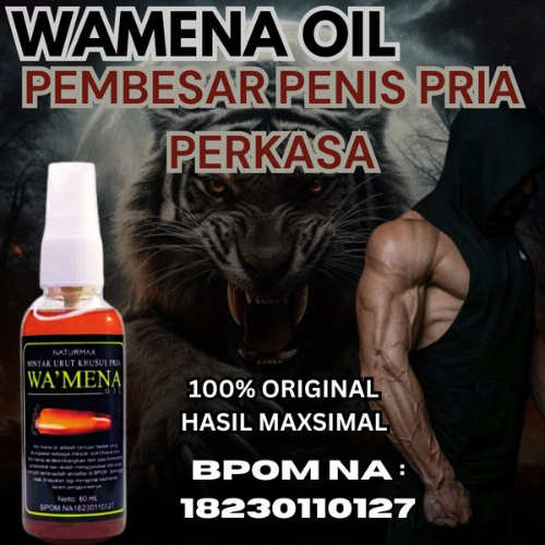 Jual WAMENA OIL OBAT PEMBESAR OBAT PEMBESAR PENNIS OBAT PEMBESAR MR P PEMBESAR 100% ampuh ...