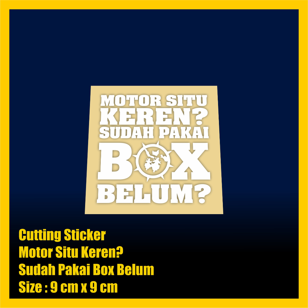 Jual Stiker Cutting Box Motor situ keren sudah pakai box belum ...