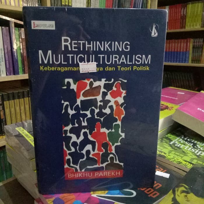 Jual RETHINKING MULTICULTURALISM Keberagaman Budaya dan Teori Politik ...