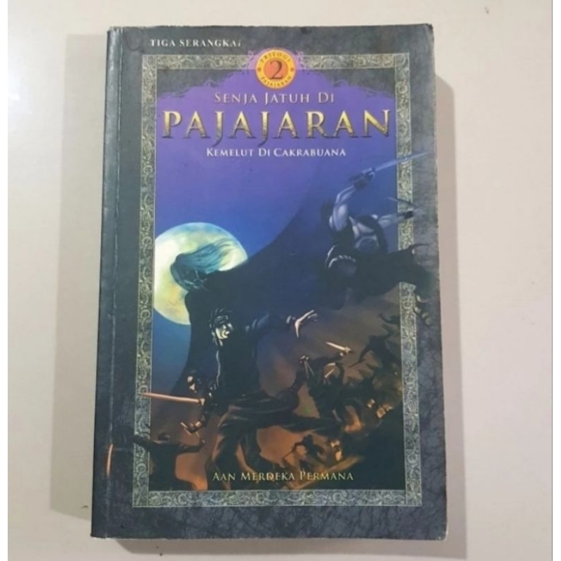 Jual Senja Jatuh di Pajajaran 2, kemelut di Cakrabuana, Aan Merdeka ...