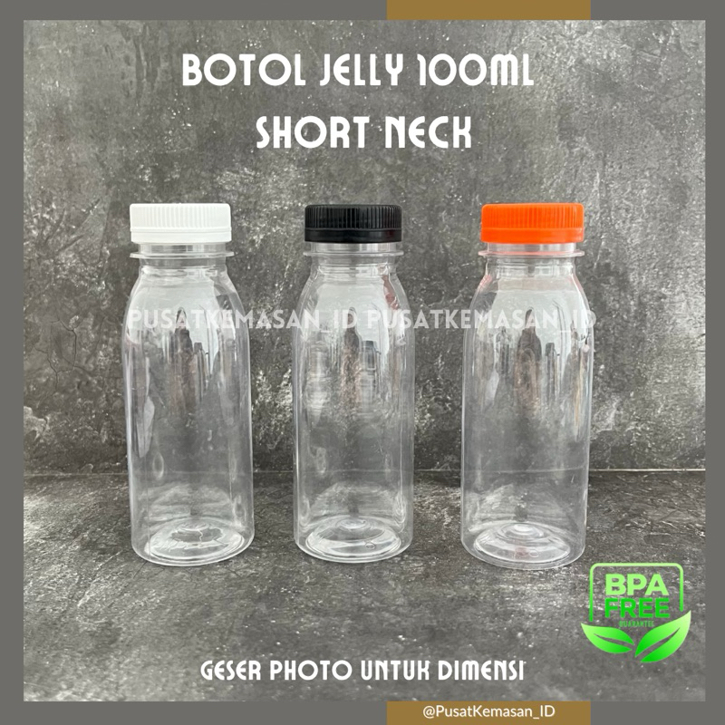 Jual [ 100 PIECES ] BOTOL JELLY 100ML PLASTIK SHORT NECK / BOTOL SAMPLE ...