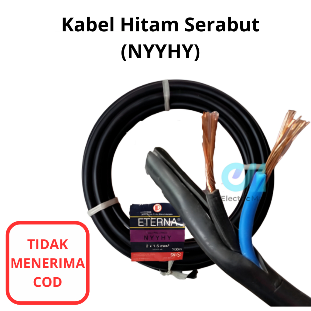 Jual Eterna Kabel Serabut NYYHY 2x0.75 2x1,5 - 2x2,5 - 2x4 Eceran /Meter Kabel Listrik Kawat ...