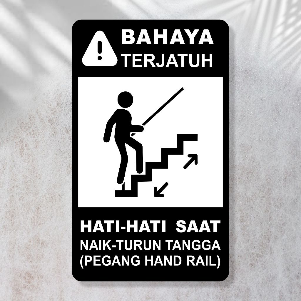 Jual Peringatan saat naik turun tangga Signed Akrilik Murah | Hiasan ...