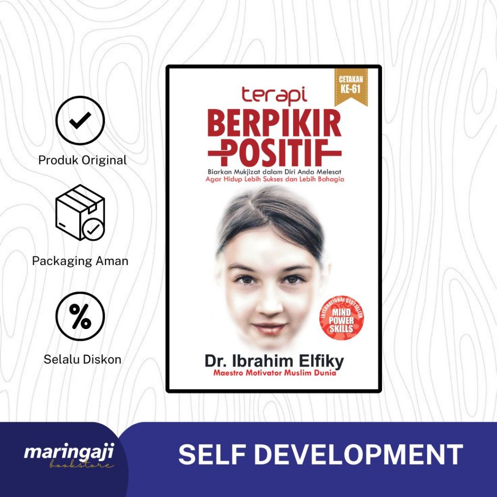 Jual Buku Terapi Berpikir Positif Biarkan Mukjizat dalam Diri Anda Melesat Agar Hidup Lebih ...