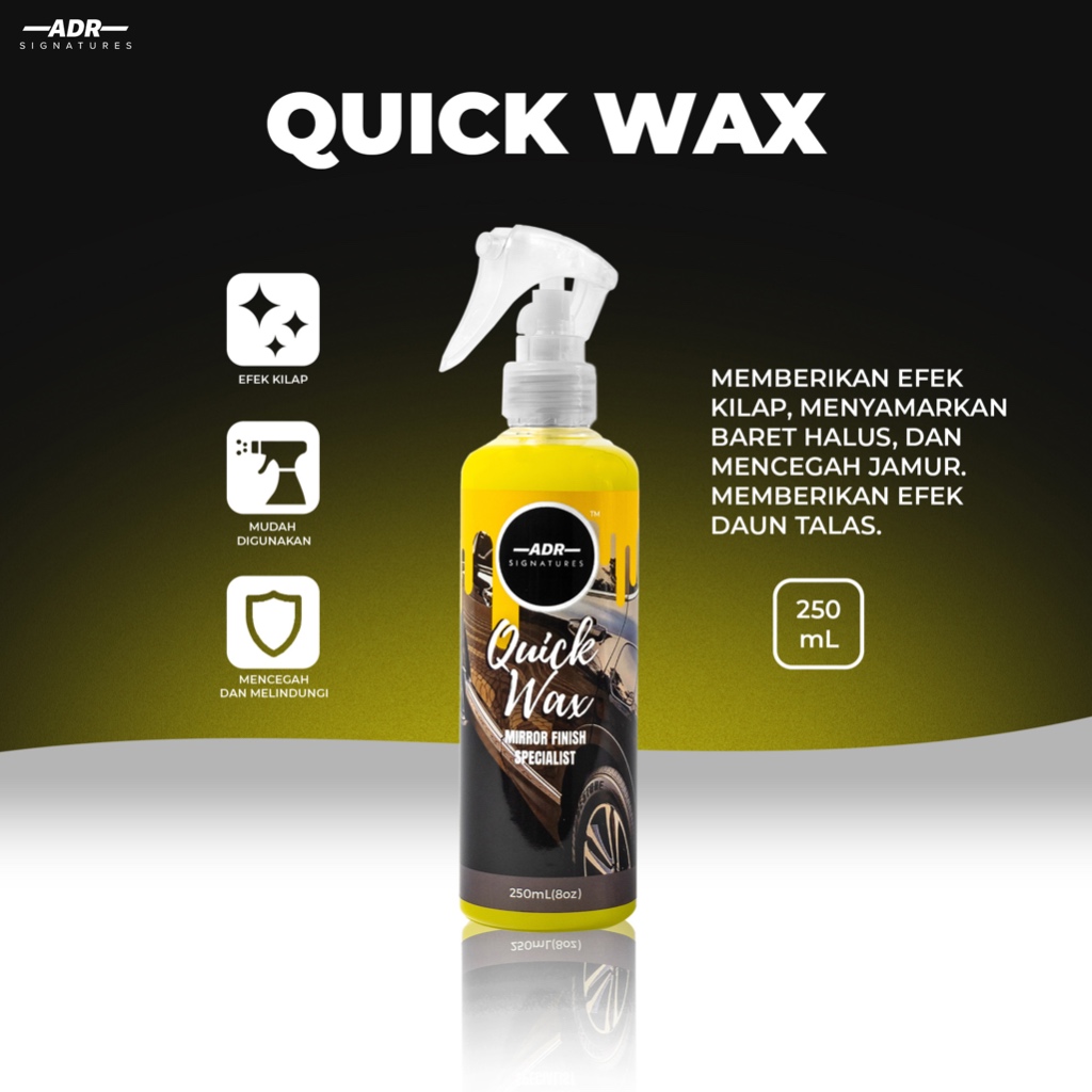Jual Quick Wax ADR Signatures 250ml (Pengkilap Body Mobil dan Motor ...