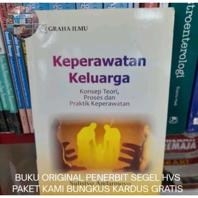 Jual Buku Original HVS Keperawatan Keluarga: Konsep Teori, Proses dan Praktik Keperawatan ...