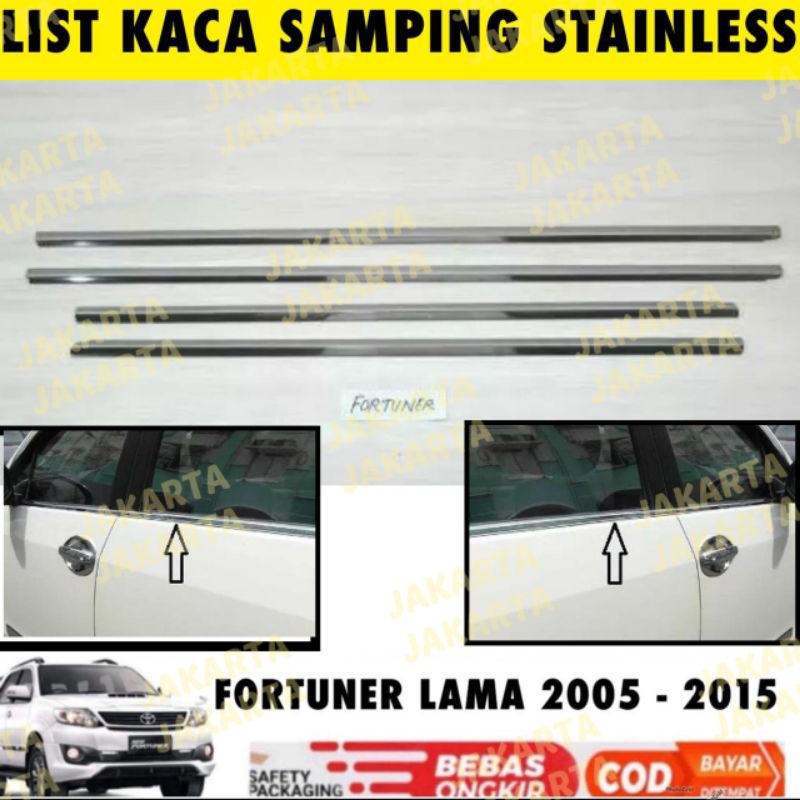 Jual List Kaca Samping Fortuner Lama 2005 2010 2014 2015 Stainless ...
