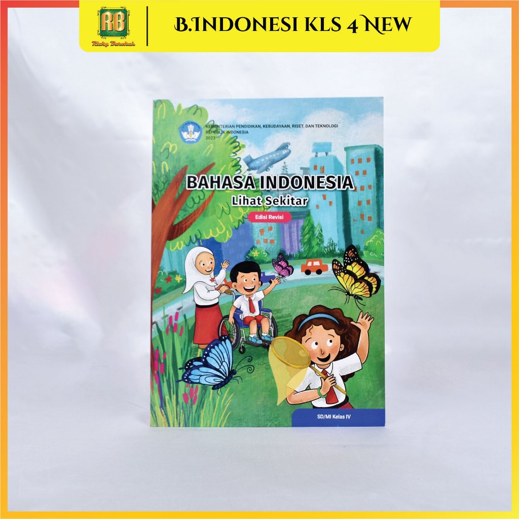 Jual Buku Pelajaran Siswa SD Kelas 4 IV Bahasa Indonesia Lihat Sekitar EDISI REVISI Kurikulum ...