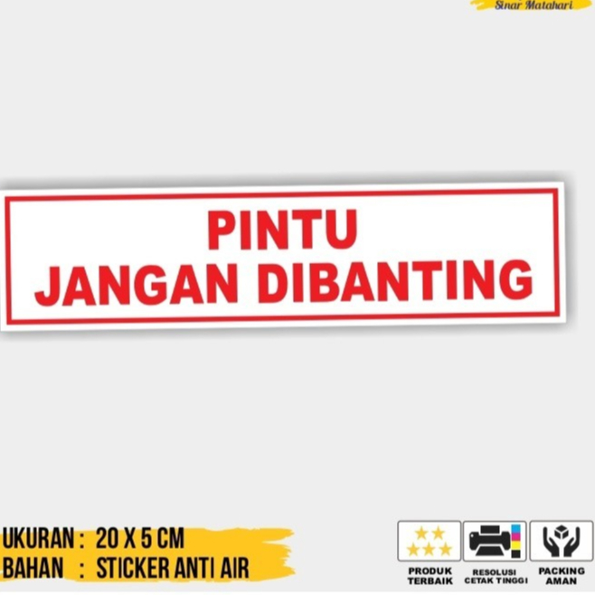 Jual STIKER PINTU JANGAN DIBANTING multi Sticker Peringatan Kantor ...
