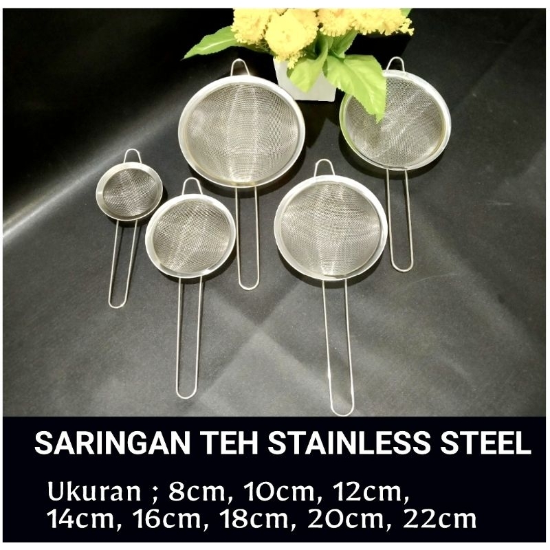 Jual SARINGAN TEH 12, 14, 18 & 22CM STAINLESS STEEL (1PCS) | Shopee ...