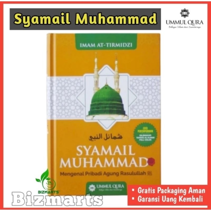 Jual Terlaris ! Syamail Muhammad Ummul Qura Terjemah Kitab Asy Syamail ...