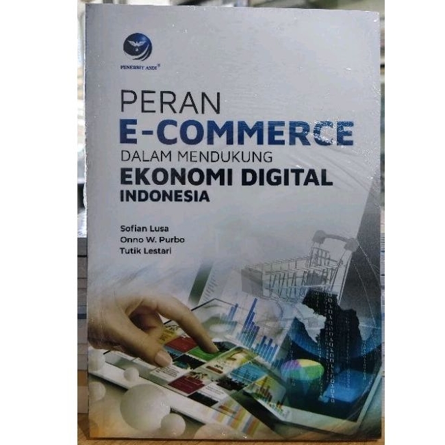 Jual BUKU E-COMMERCE DALAM PENDUKUNG EKONOMI DIGITAL INDONESIA | Shopee Indonesia