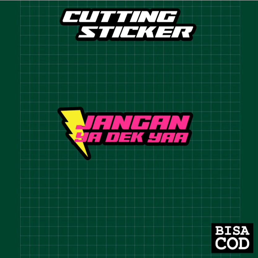 Jual Cutting Sticker Jangan YA DEKK YAA virall terbaru | Shopee Indonesia