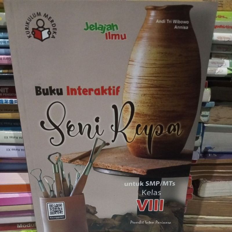 Jual BUKU INTERAKTIF SENI RUPA UNTUK SMP KELAS VIII KURIKULUM MERDEKA TERBITAN INTAN PARIWARA ...
