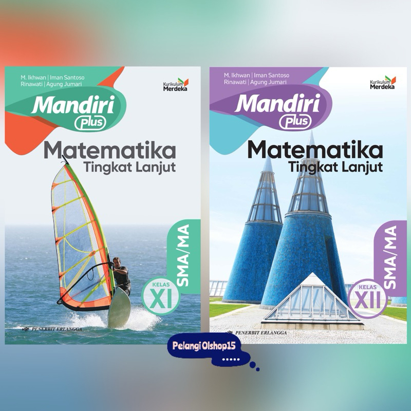 Jual BUKU MANDIRI PLUS MATEMATIKA TINGKAT LANJUT SMA/MA KELAS 10 11 12 KURIKULUM MERDEKA ...