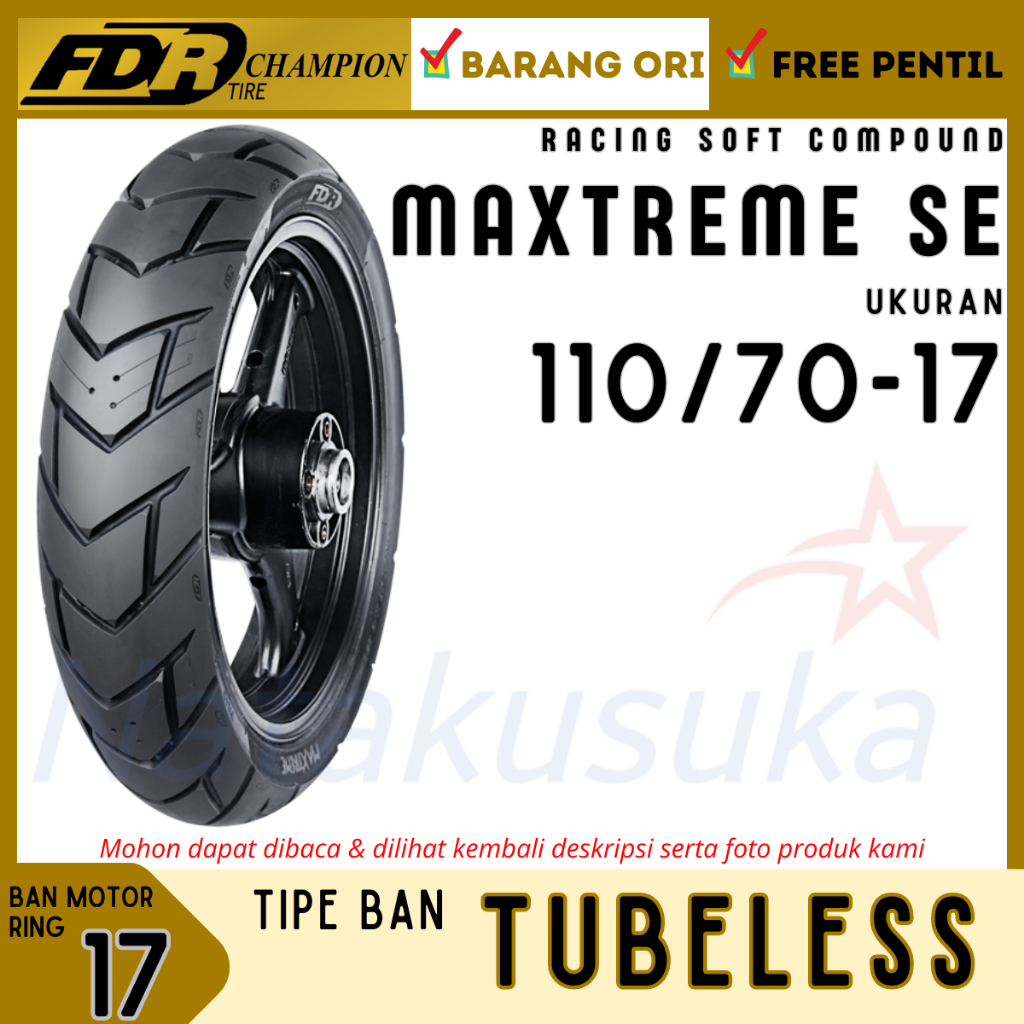 Jual Ban Motor FDR Soft Compound Maxtreme SE 110/70-17 Tubeless (TL ...