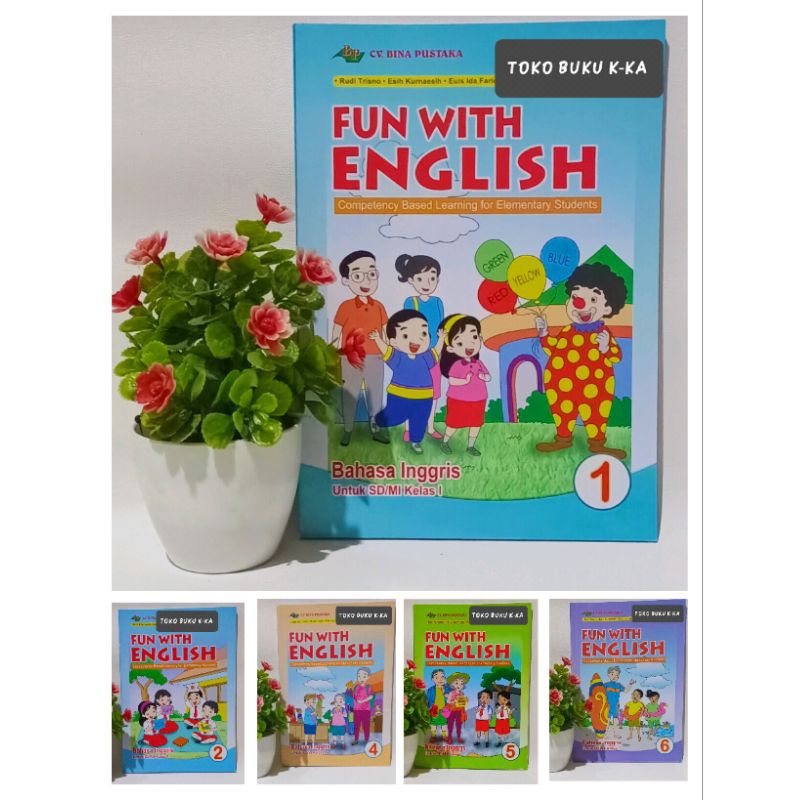Jual BUKU FUN WITH ENGLISH SD/MI KURIKULUM 2013 BINA PUSTAKA | Shopee ...