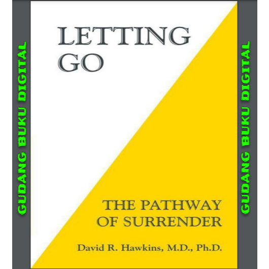 Jual PDF - Buku Letting Go The Pathway of Surrender (David R. Hawkins) | Shopee Indonesia