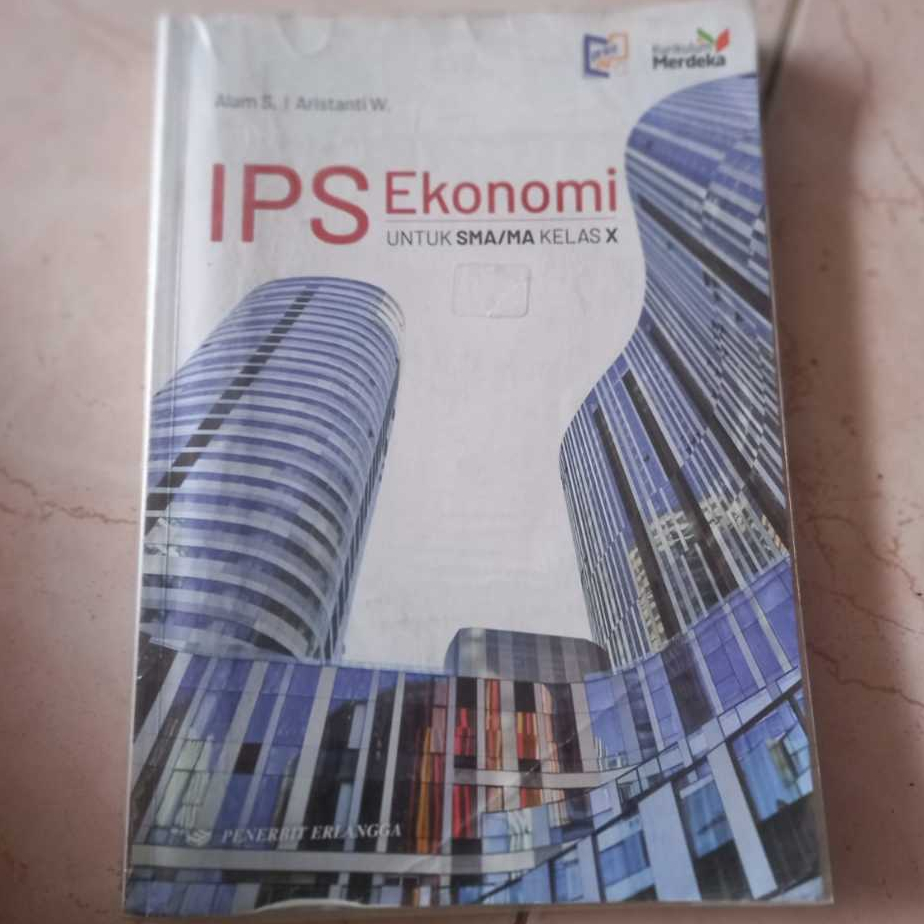 Jual Buku IPS Ekonomi SMA MA Kelas 10 X Penerbit Erlangga Alam S Aristanti W Kurikulum Merdeka ...