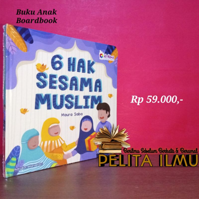 Jual Buku Anak Seri Muslim Starter Kit 2 - 6 Hak Sesama Muslim ...