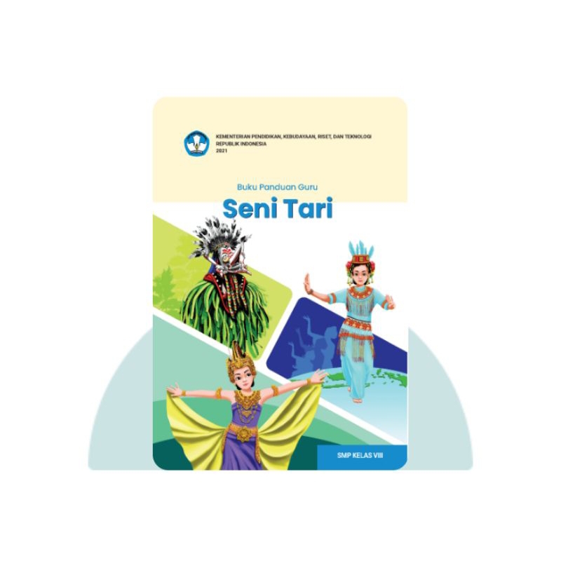 Jual BUKU PANDUAN GURU SENI TARI SMP KELAS 8 | Shopee Indonesia